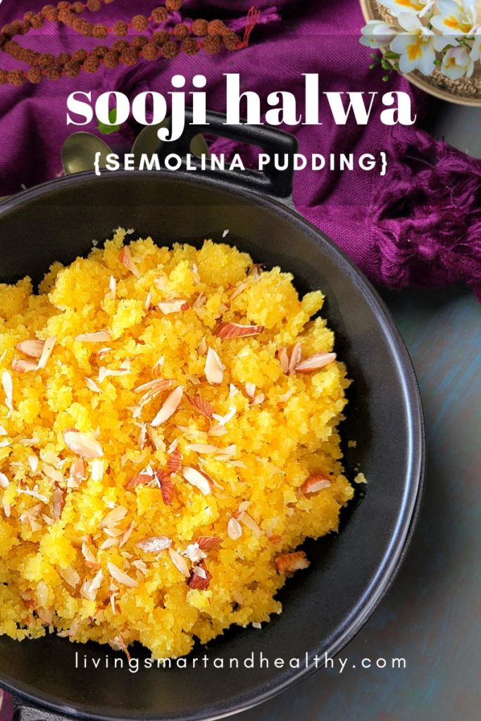 Sooji Halwa - Living Smart And Healthy