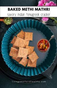 Baked Methi Mathri [Savory Indian Fenugreek Cracker] - Living Smart And ...