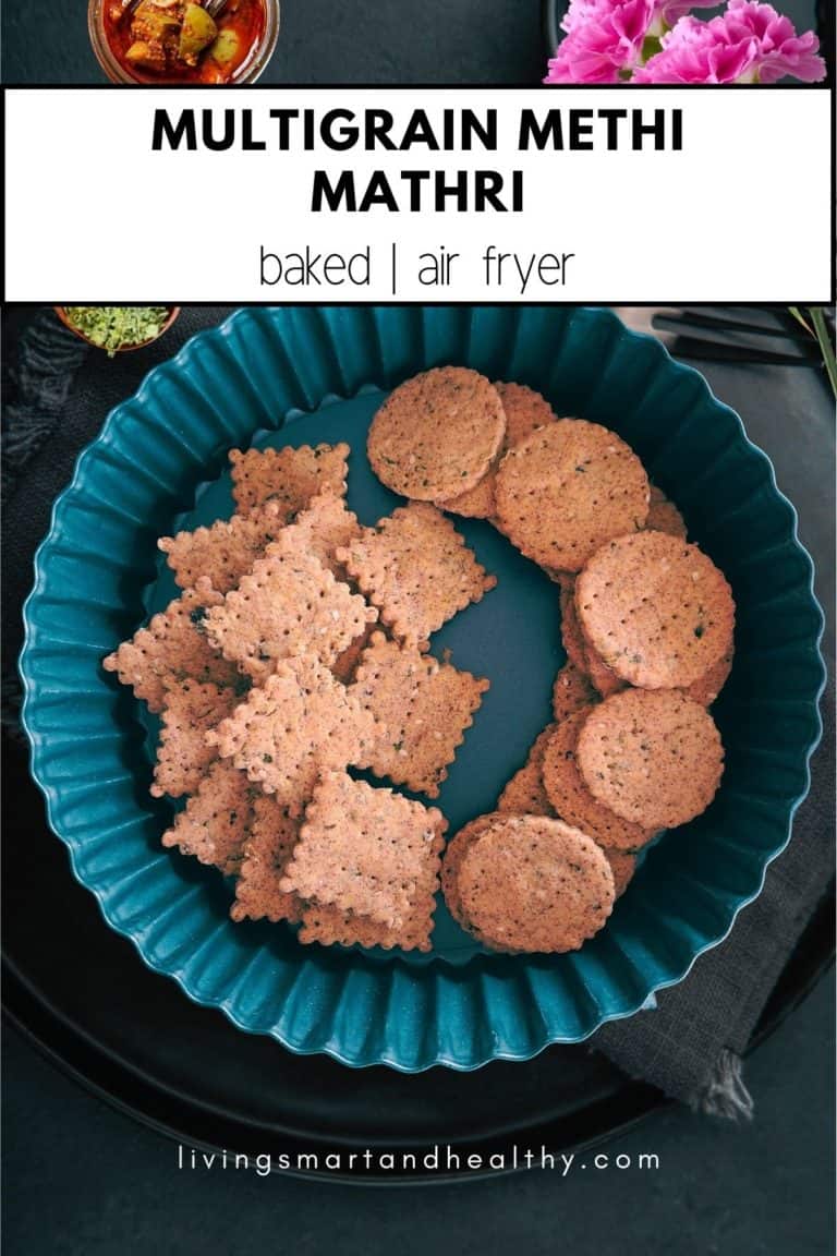 Baked Methi Mathri [Savory Indian Fenugreek Cracker] - Living Smart And ...