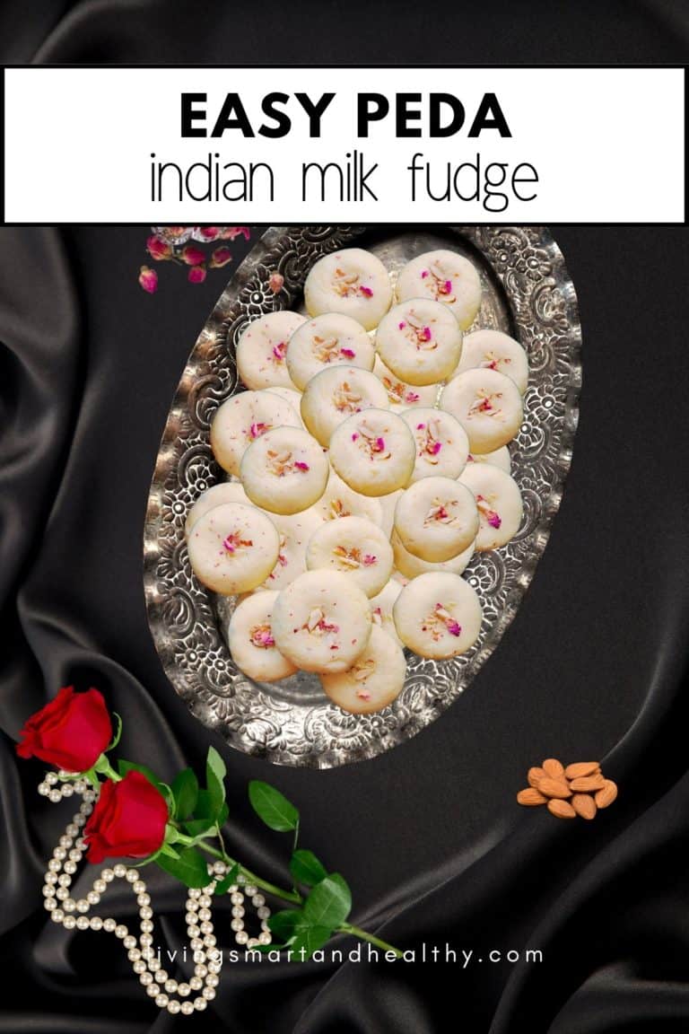Easy Peda [Indian Milk Fudge] - Living Smart And Healthy