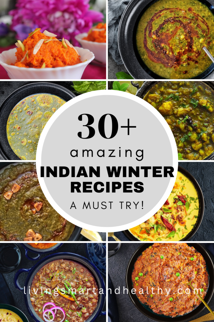 Indian Winter Recipes - Living Smart And Healthy