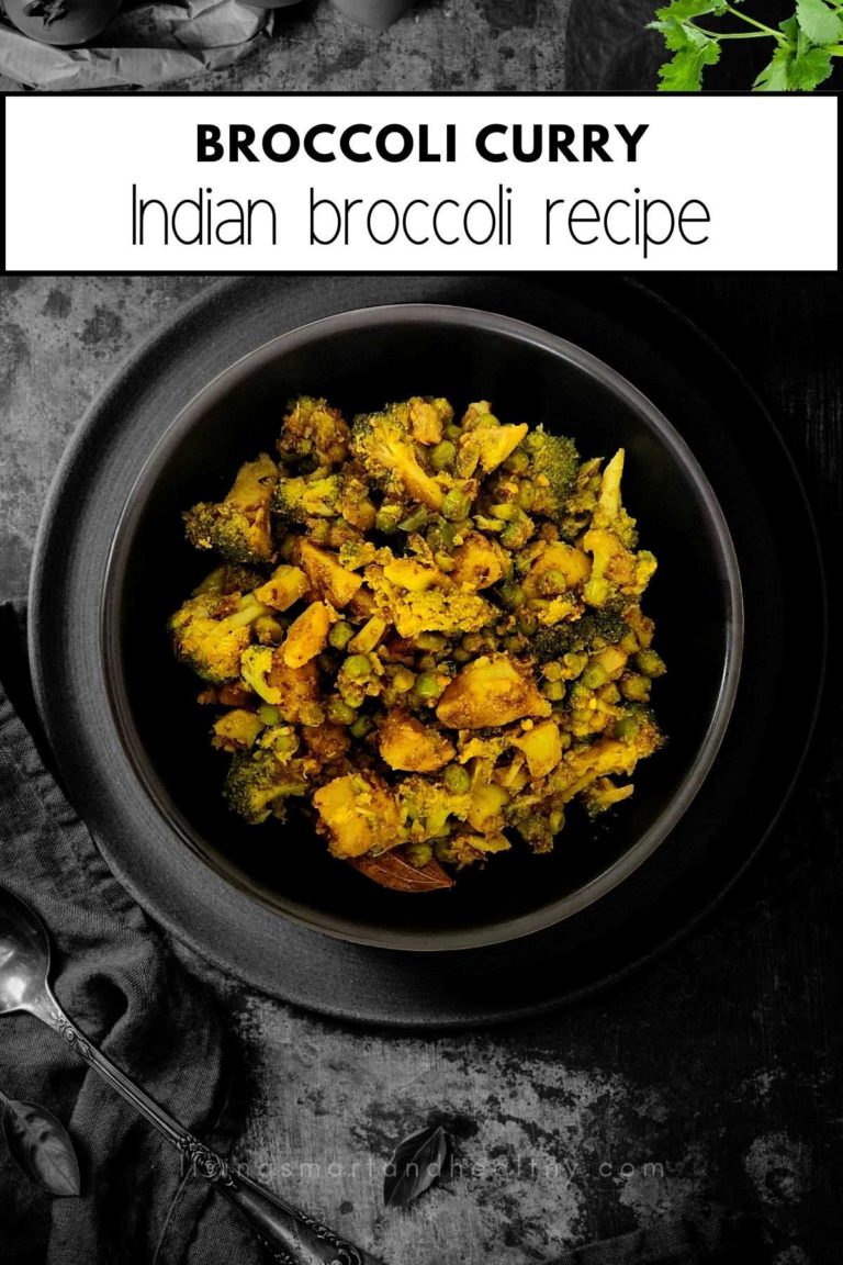 Indian Broccoli Recipe | Broccoli Curry - Living Smart And Healthy