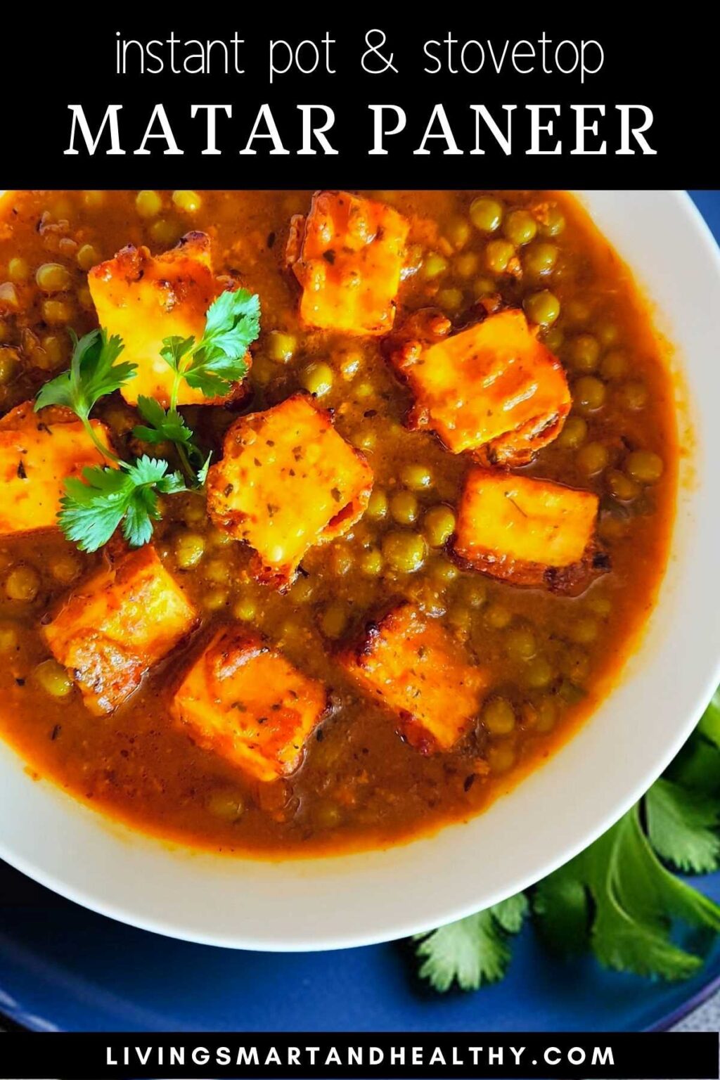 Authentic Matar Paneer Recipe [Mutter Paneer] - Living Smart And Healthy