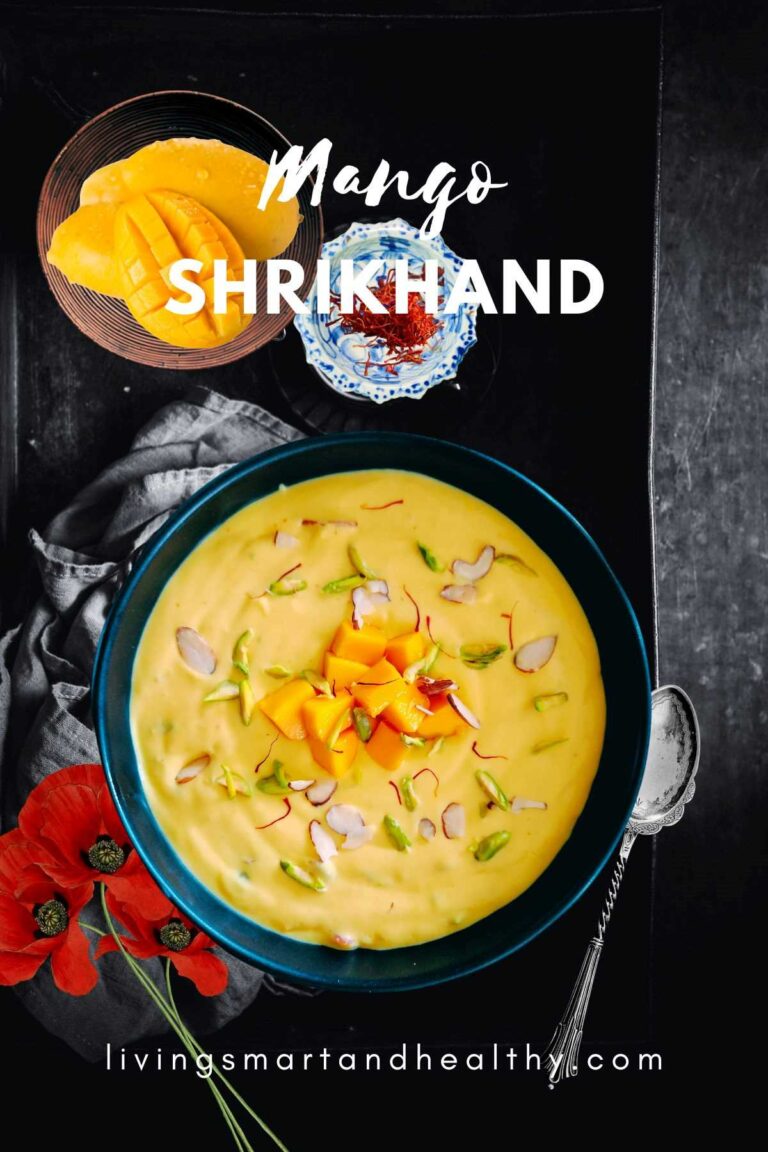 Mango Shrikhand Recipe (Indian Mango Dessert) - Living Smart And Healthy