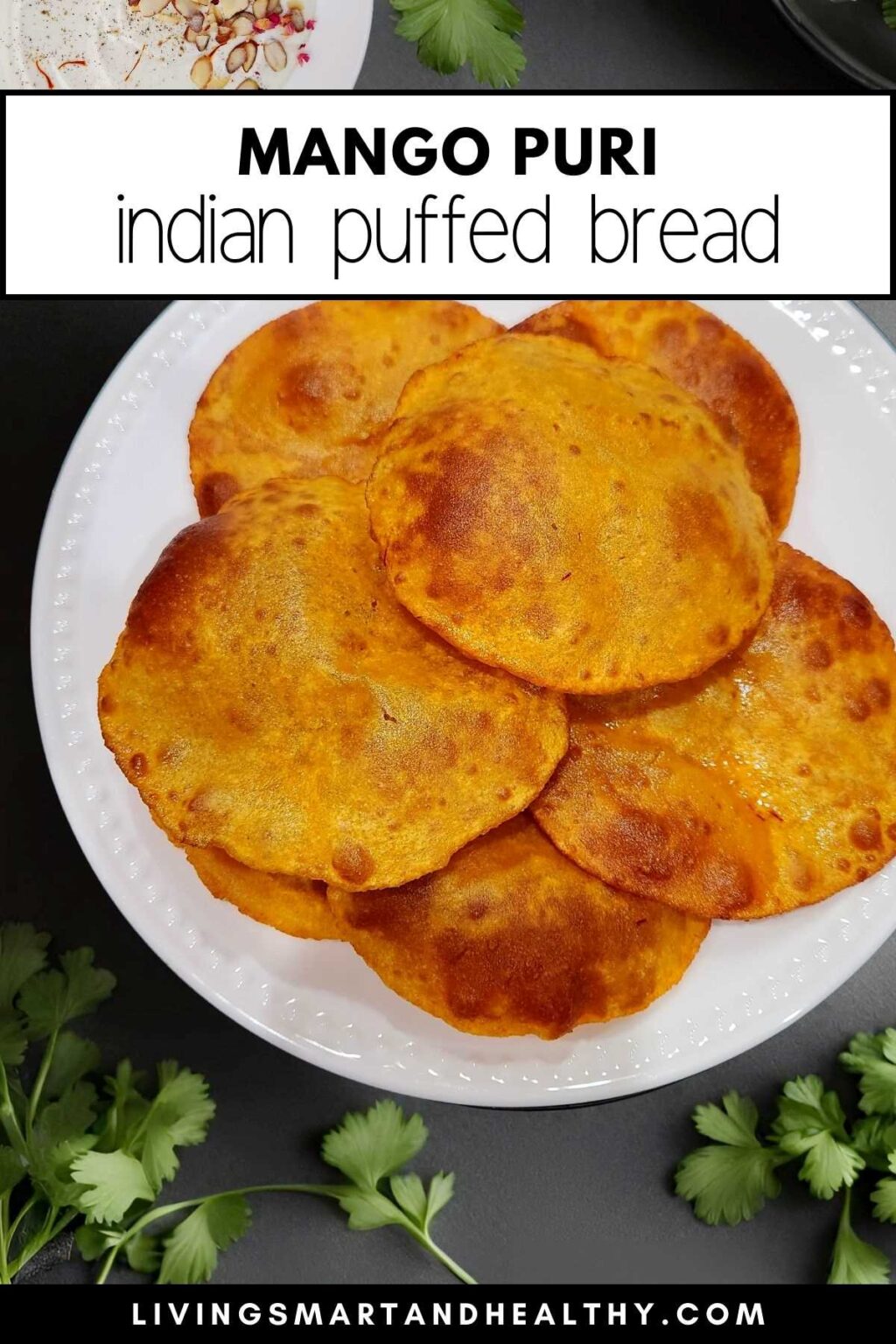 Mango Puri [Aam Ki Poori] - Living Smart And Healthy