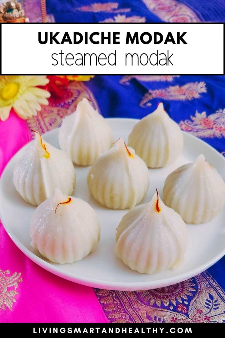 Ukadiche Modak | Modak Recipe (With & Without Mould) - Living Smart And ...