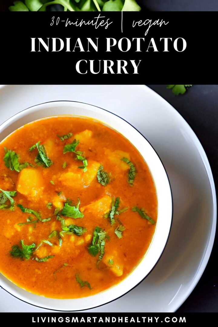 Easy Potato Curry [Aloo Ki Sabji] - Living Smart And Healthy