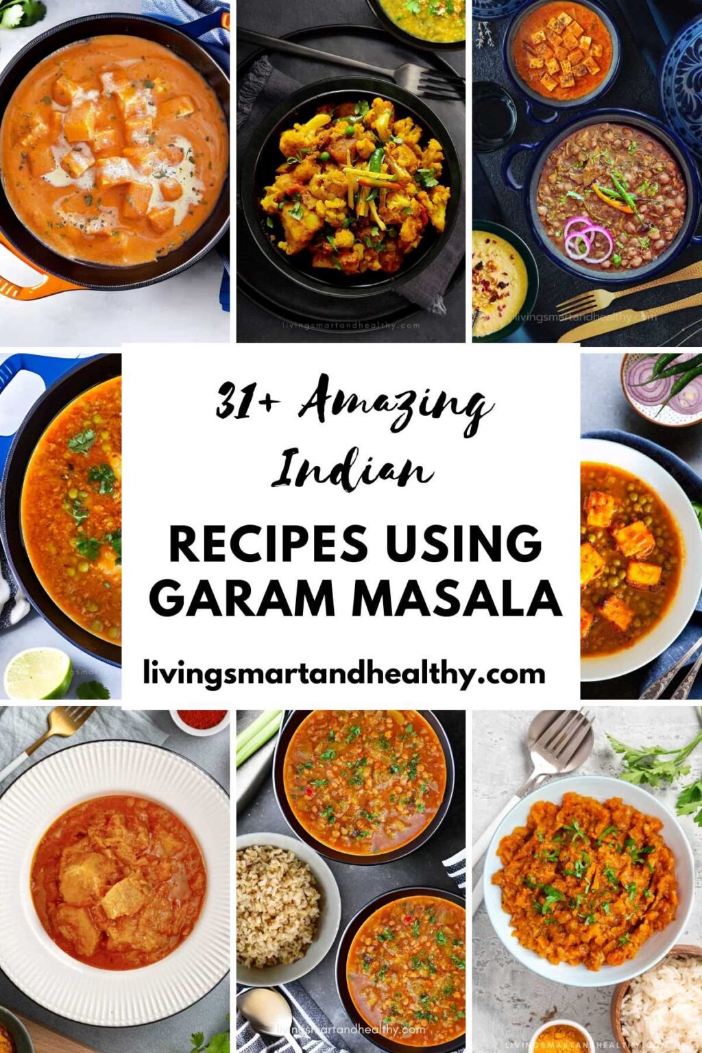 30+ Amazing Indian Recipes Using Garam Masala - Living Smart And Healthy