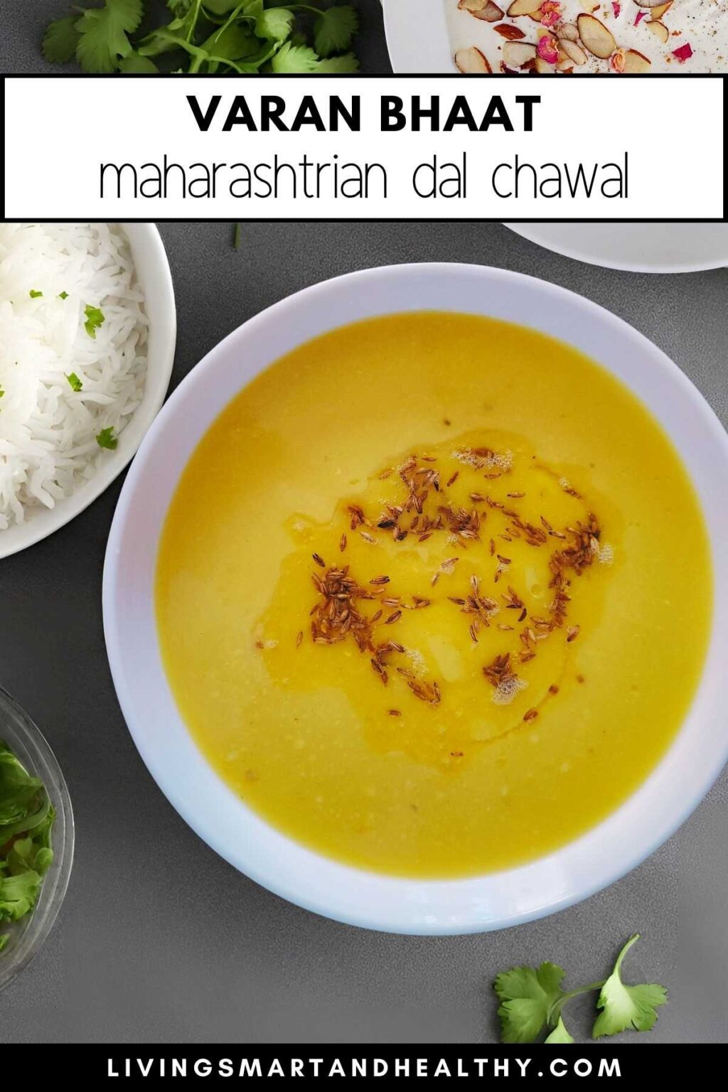 Simple Varan Bhaat [Maharashtrian Varan Recipe] - Living Smart And Healthy