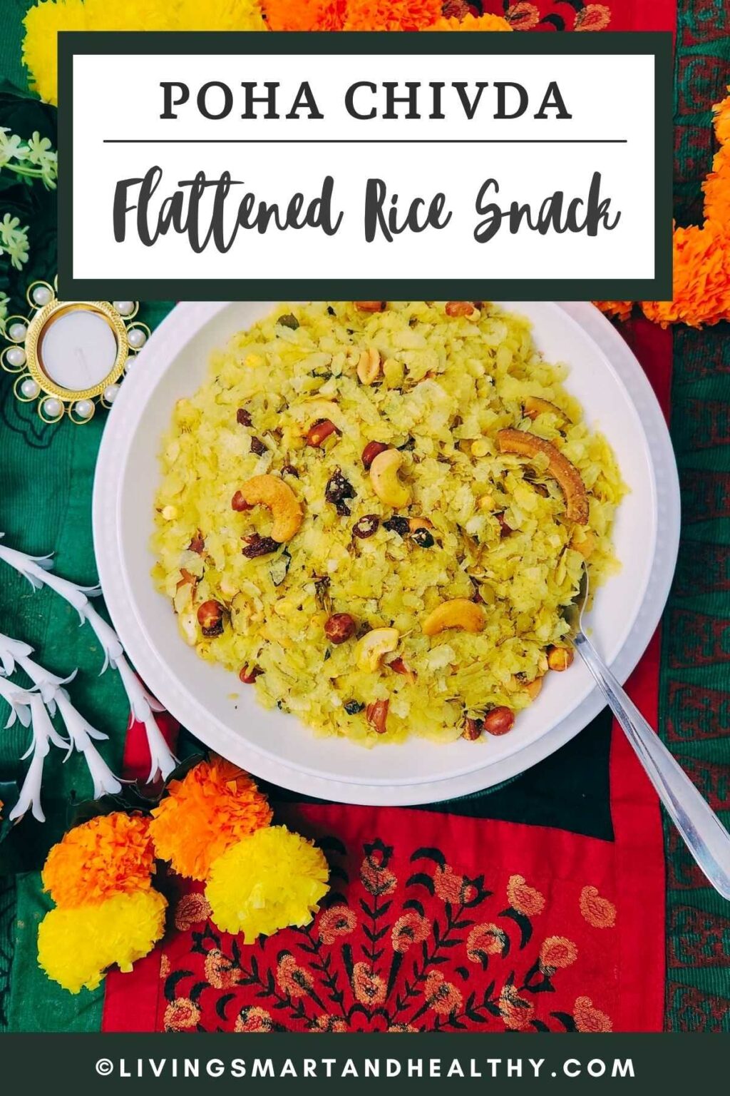 Poha Chivda | Chivda Recipe 2 Ways | Namkeen Snack - Living Smart And ...