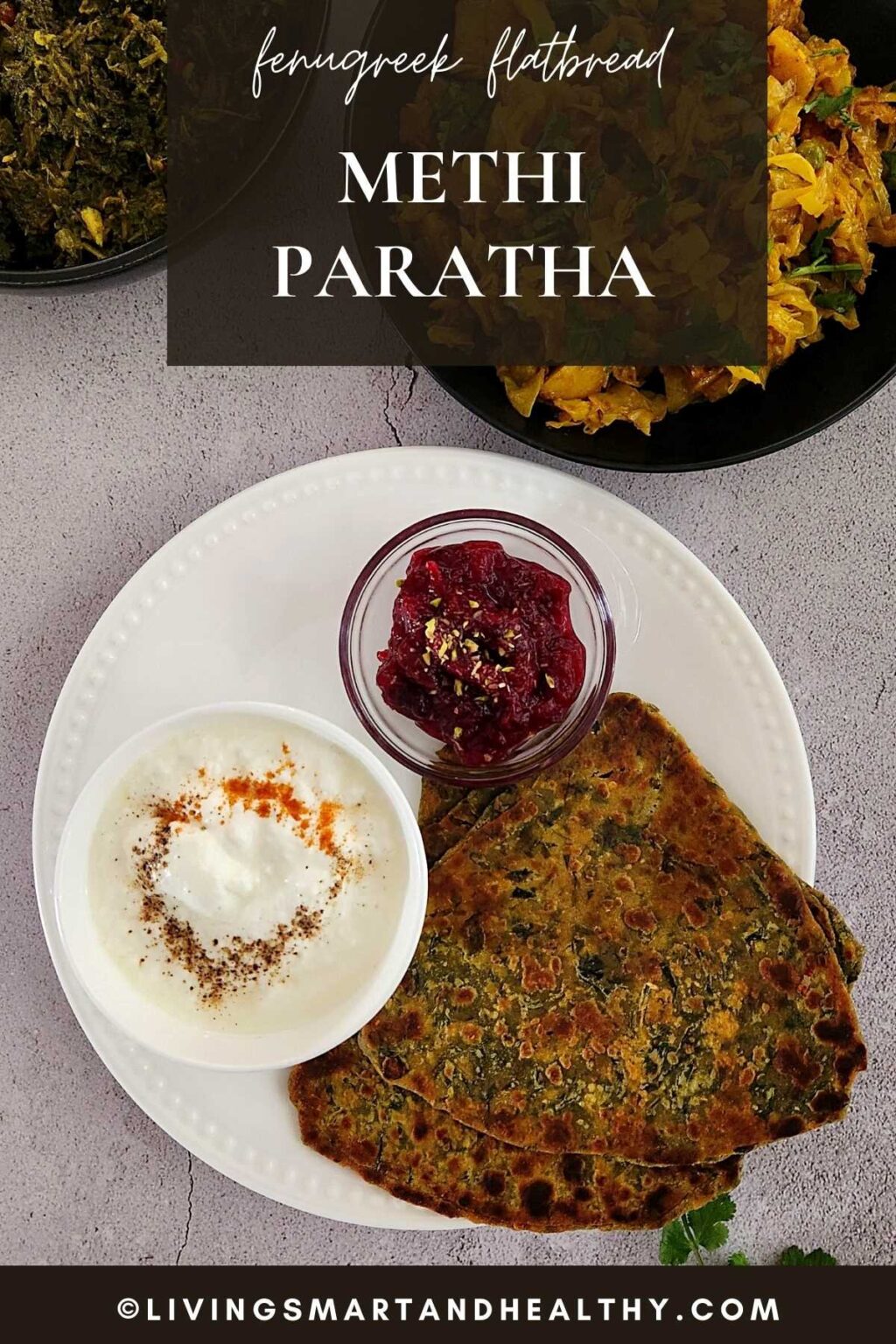 Khasta Methi Paratha Recipe | Winter Special Recipe - Living Smart And ...