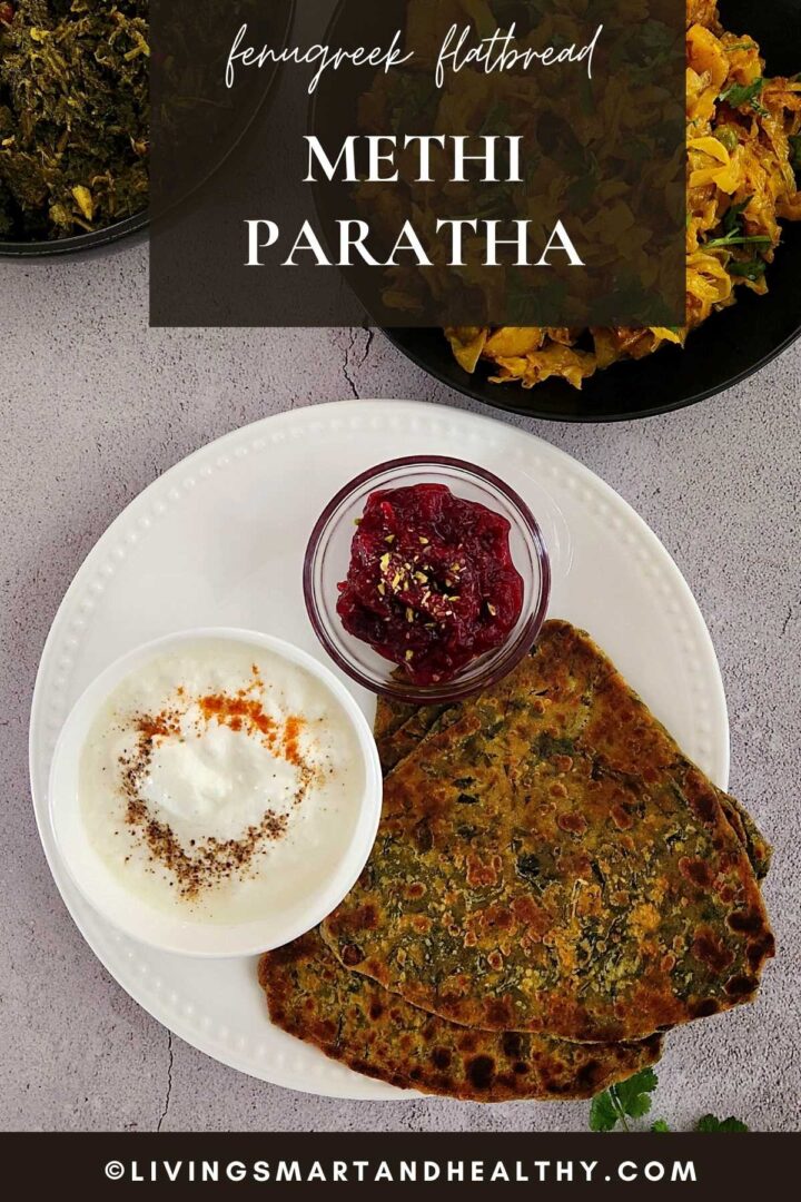 Khasta Methi Paratha Recipe | Winter Special Recipe - Living Smart And ...