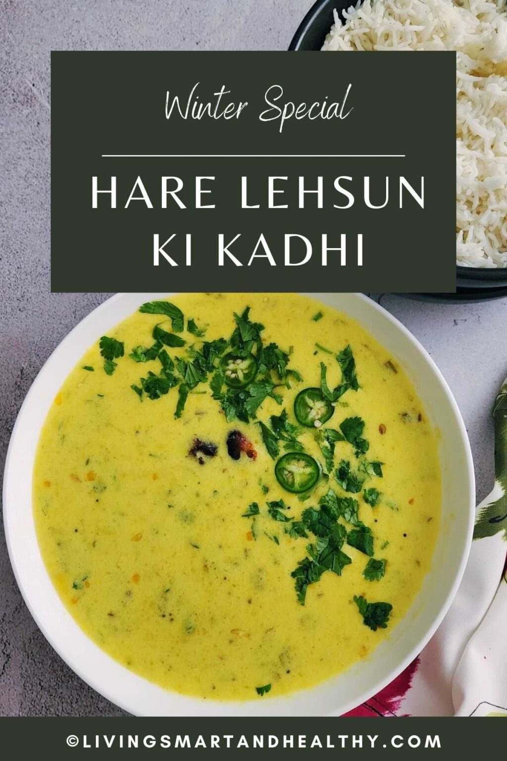 Hare Lehsun Ki Kadhi | Kadhi with fresh Green Garlic - Living Smart And ...