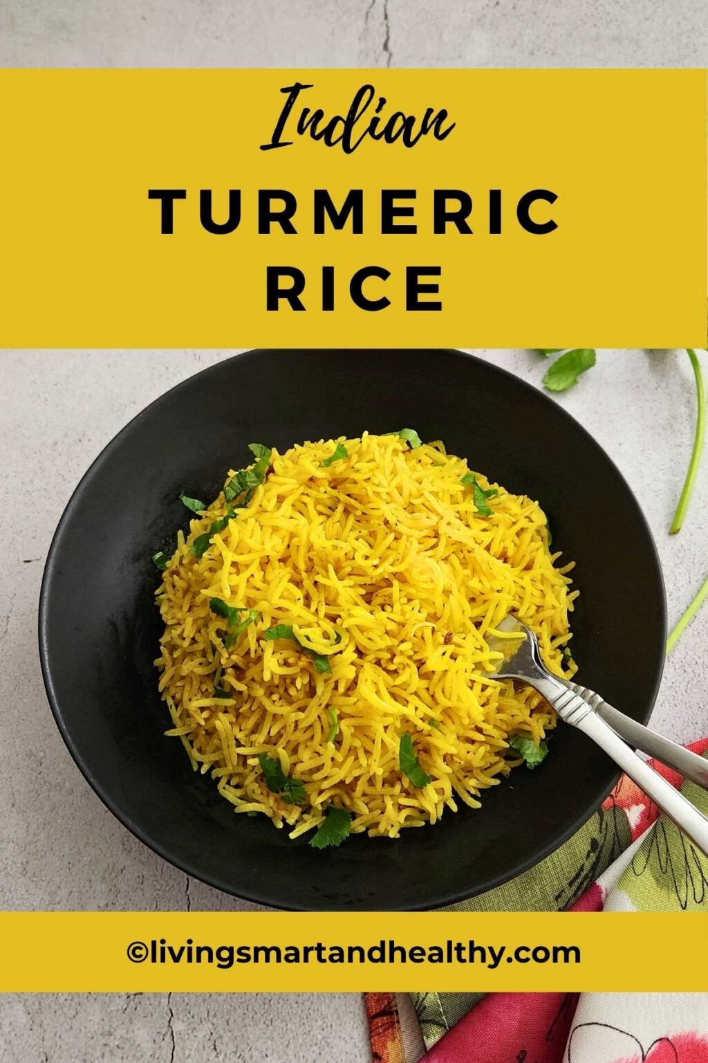 Turmeric Rice Recipe | Indian Yellow Rice - Living Smart And Healthy
