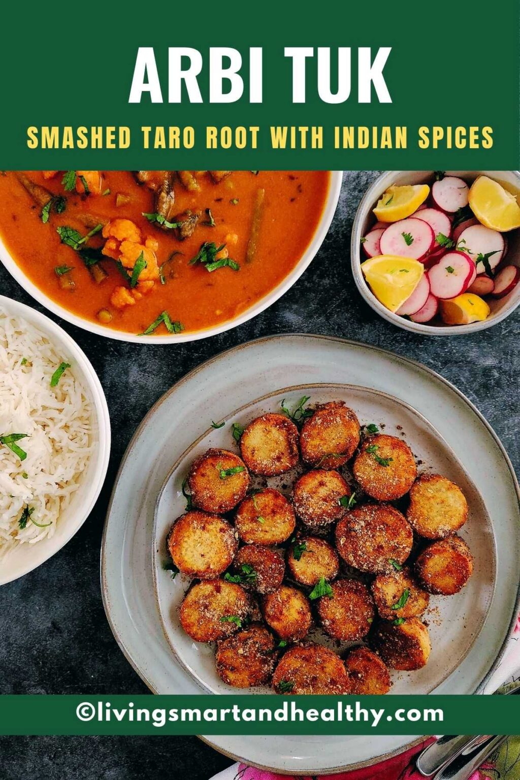 Crispy Arbi Tuk | Smashed Taro Root - Living Smart And Healthy