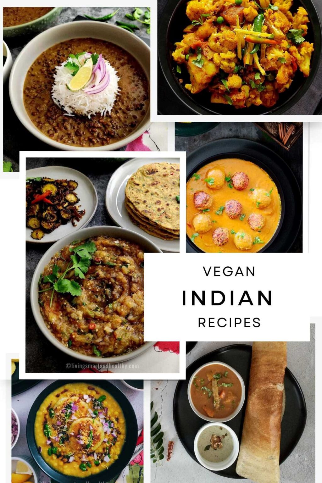 130+ Amazing Vegan Indian Recipes - Living Smart And Healthy
