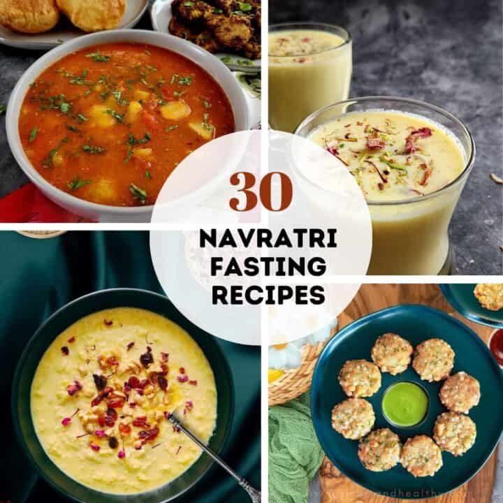 30+ Navratri Recipes (Vrat Recipes for 9 Days Fasting)