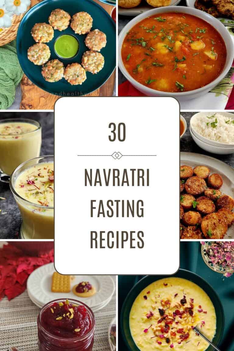 30+ Navratri Recipes (Vrat Recipes for 9 Days Fasting)