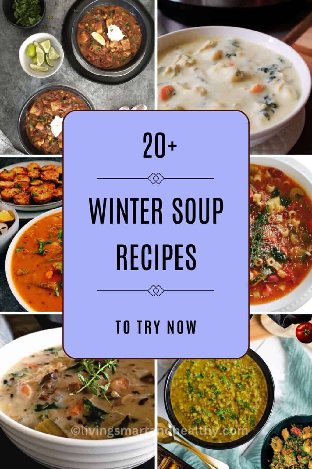 20+ Cozy Soups to Warm Up Your Season