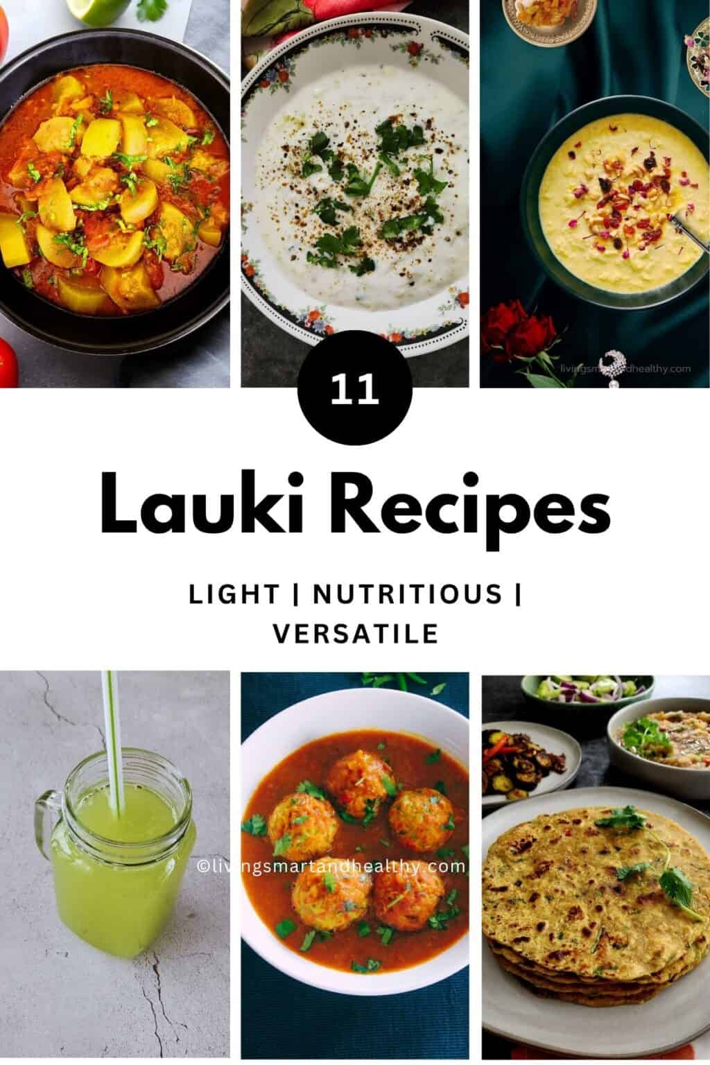 13 Lauki Recipes (Bottle Gourd Recipes | Dudhi Recipes)