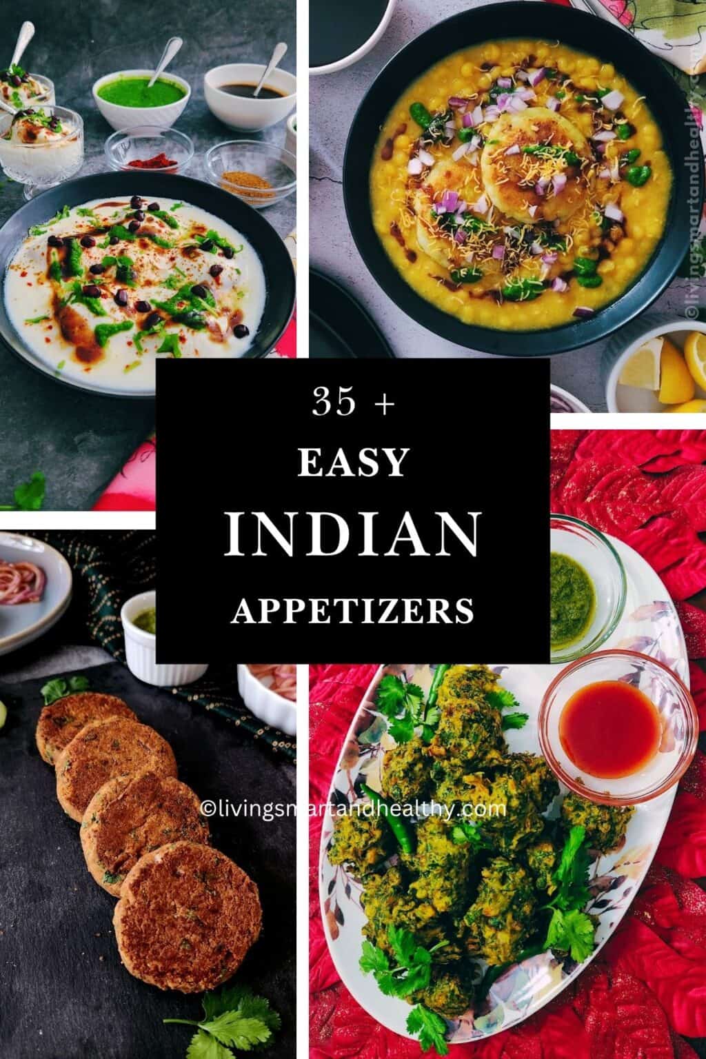 35+ Easy Indian Appetizers